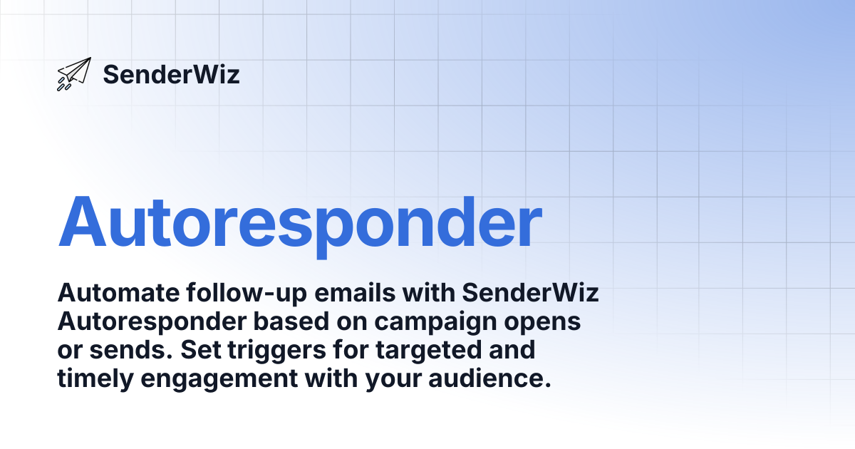 Autoresponder | SenderWiz